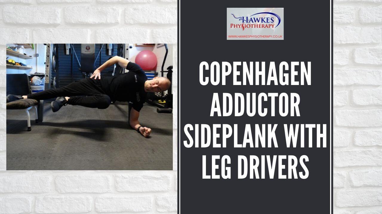 Copenhagen Adductor Sideplank with leg drivers - Hawkes Physiotherapy