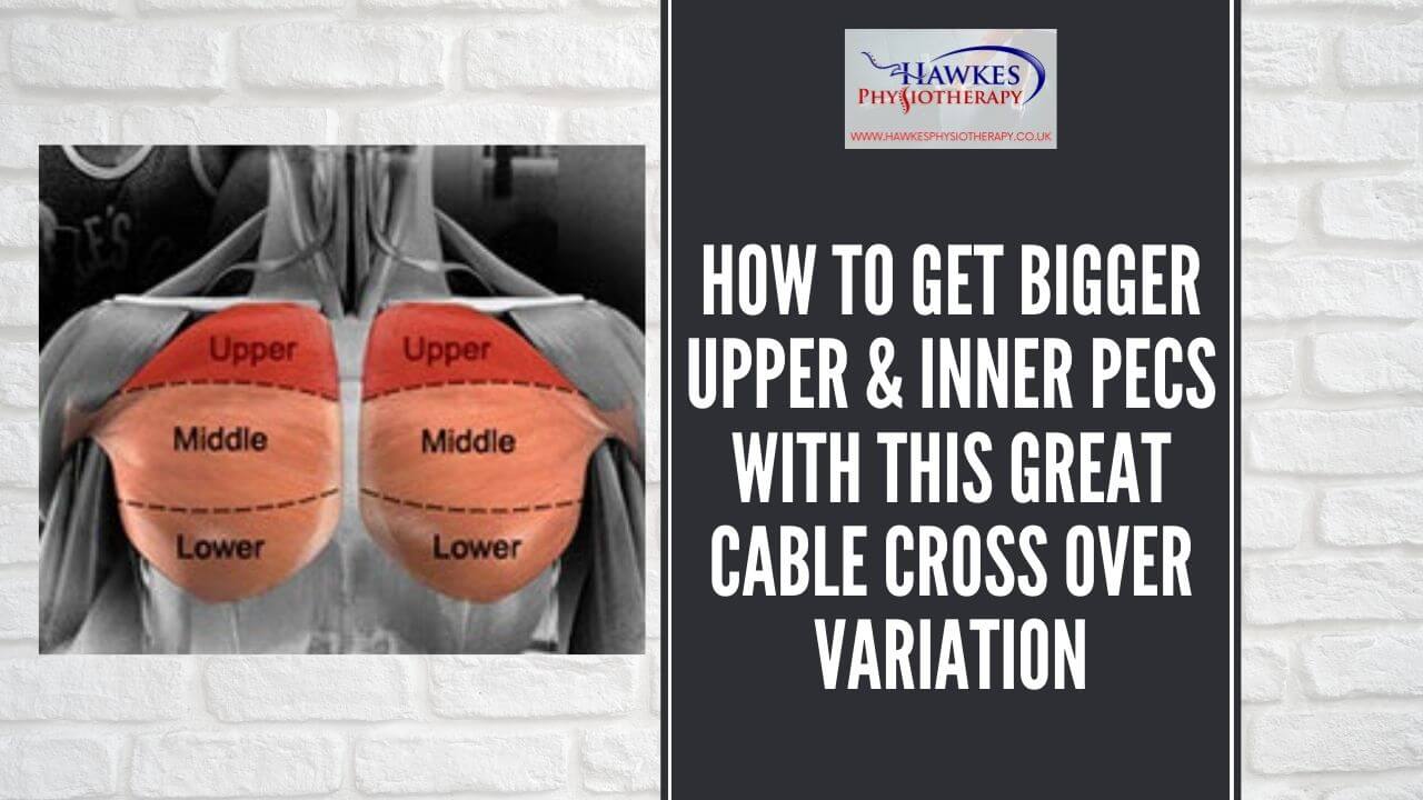 How to get bigger upper & inner pecs with this great cable cross over