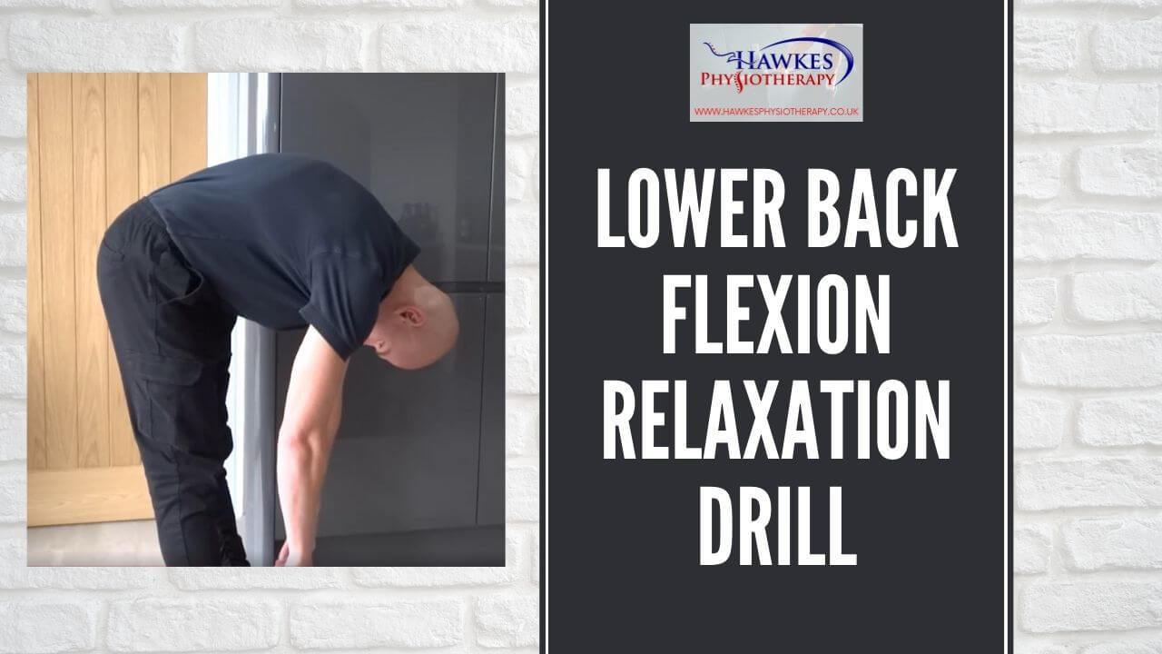 Lower back flexion relaxation drill - Hawkes Physiotherapy
