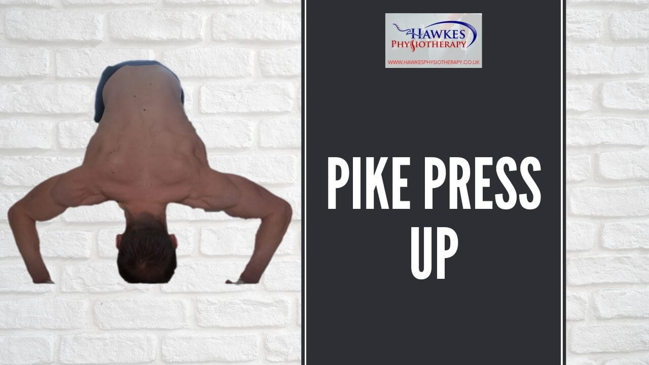 Pike Press Up - Hawkes Physiotherapy