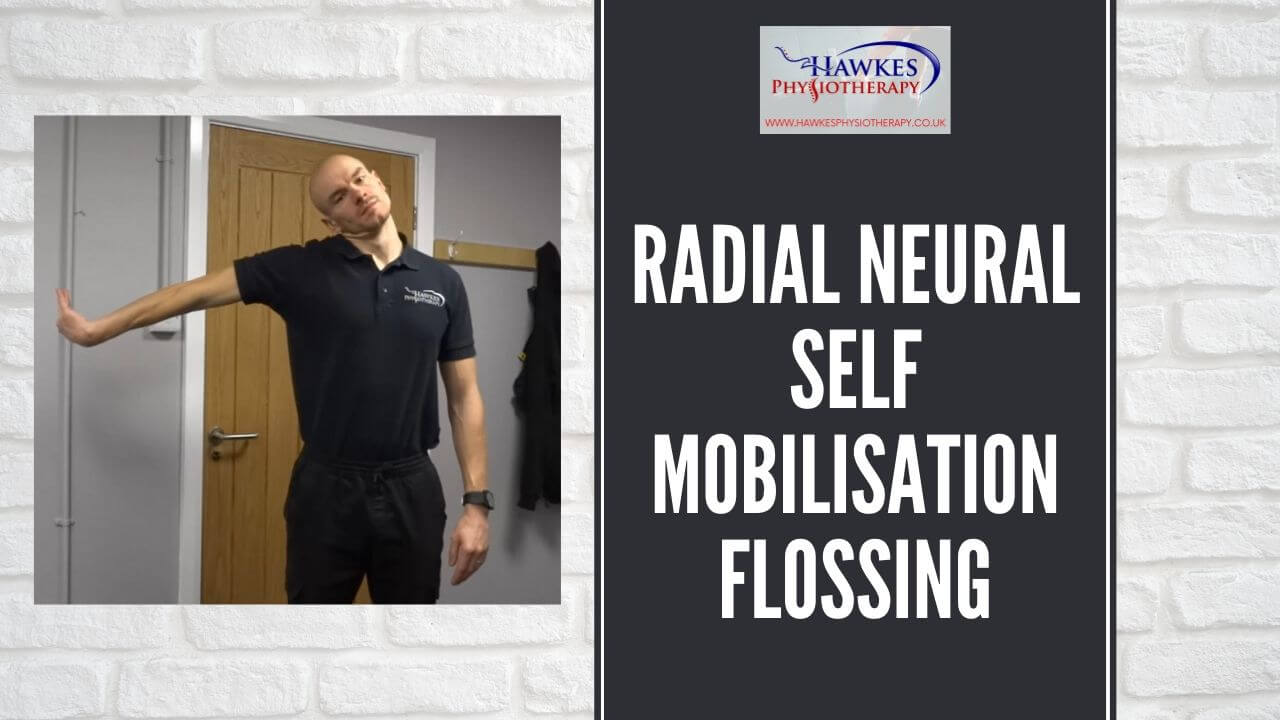Radial Nerve neural self mobilisation flossing - Hawkes Physiotherapy