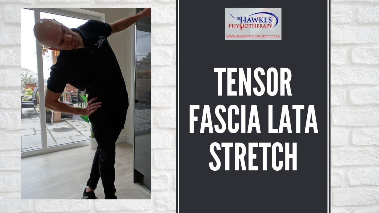 Tensor Fascia Lata Stretch - Hawkes Physiotherapy