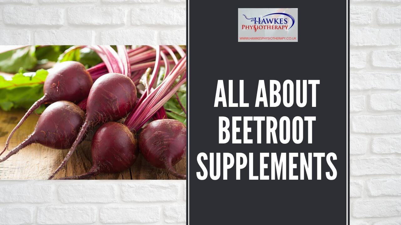 All about Beetroot supplements