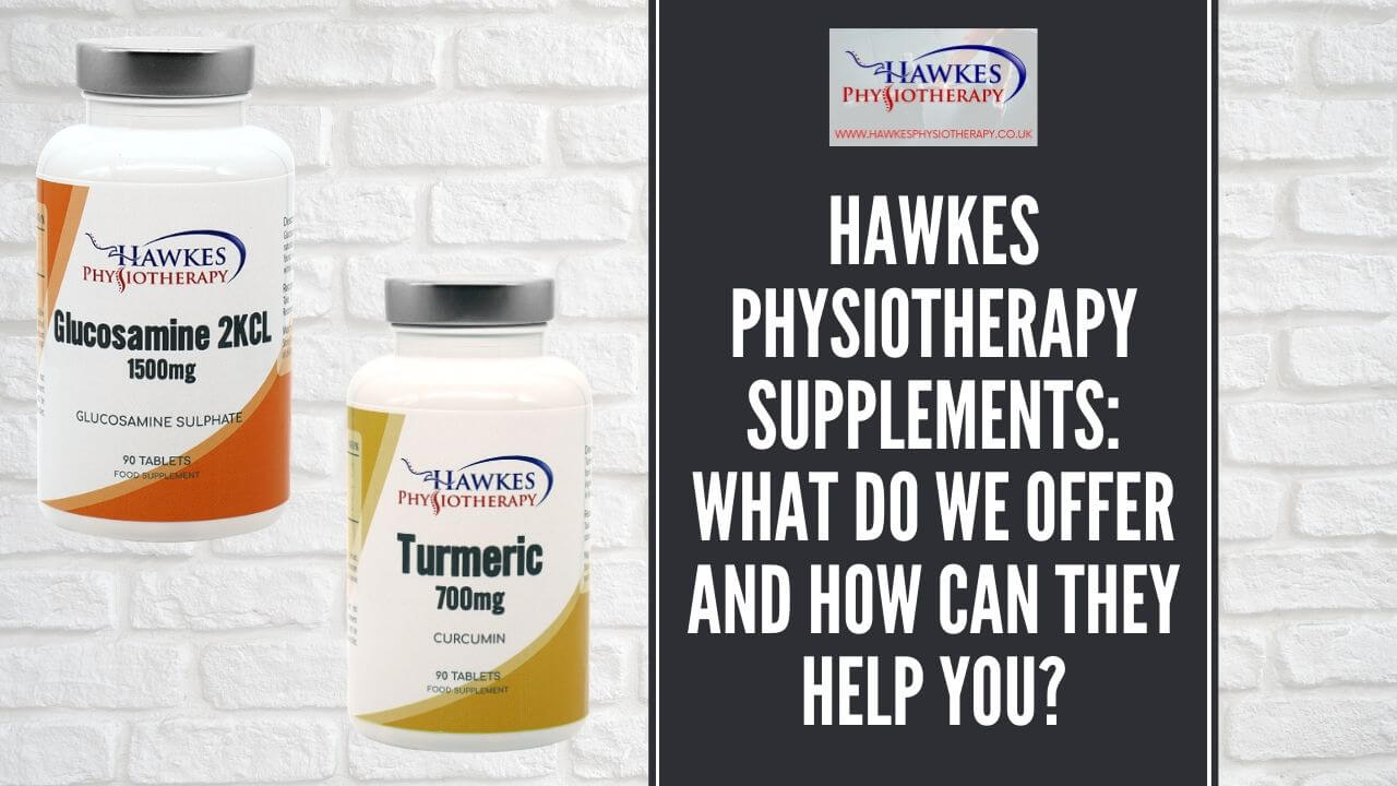 Hawkes Physio Supplements: What do we offer & how can they help you?