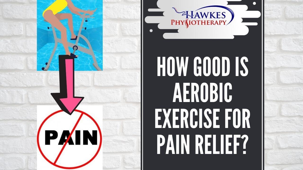 How good is aerobic exercise for pain relief? Better than morphine?